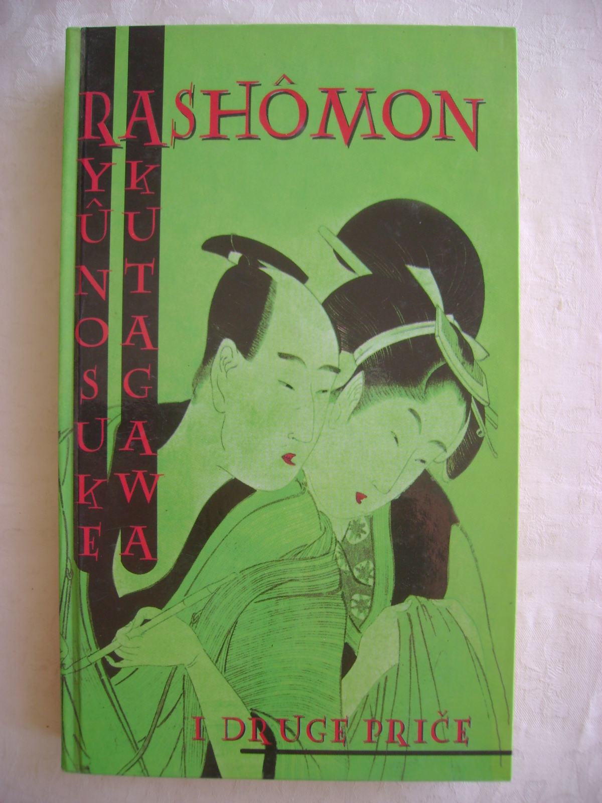 Ryunosuke Akutagawa - Rashomon i druge priče; preveo Vladimir Devide