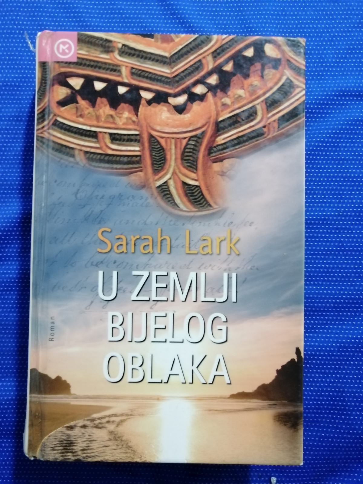 Sarah Lark – U zemlji bijelog oblaka