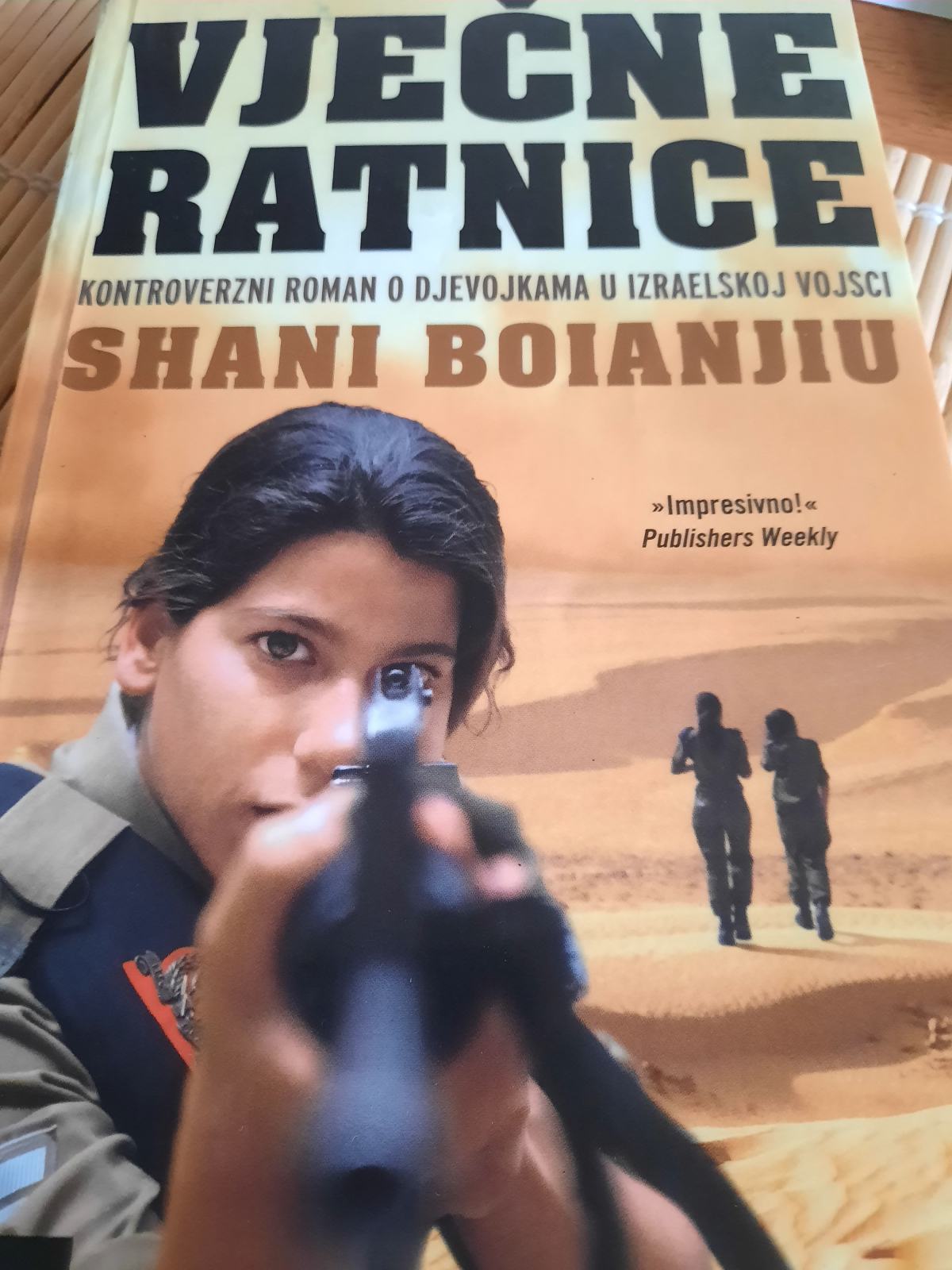 Shani Boianjiu VJEČNE RATNICE