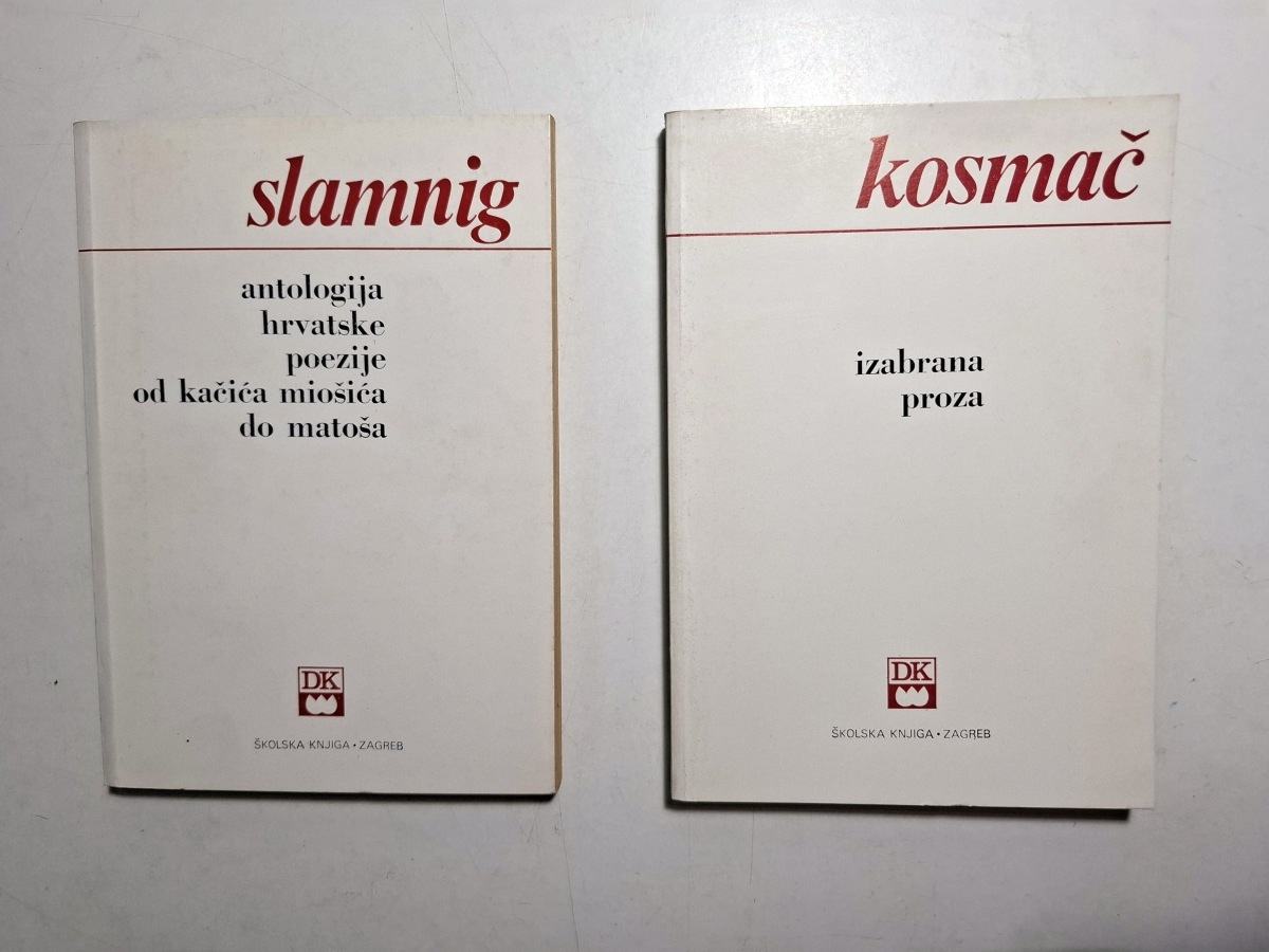 Slamnig. Kosmač. Antologija hrvatske poezije... Izabrana proza.