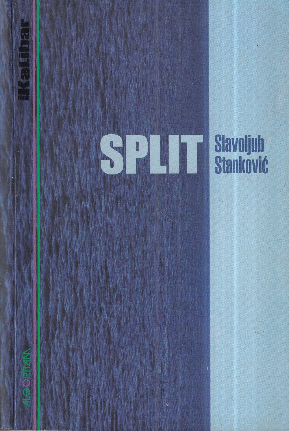 Slavoljub Stanković - Split