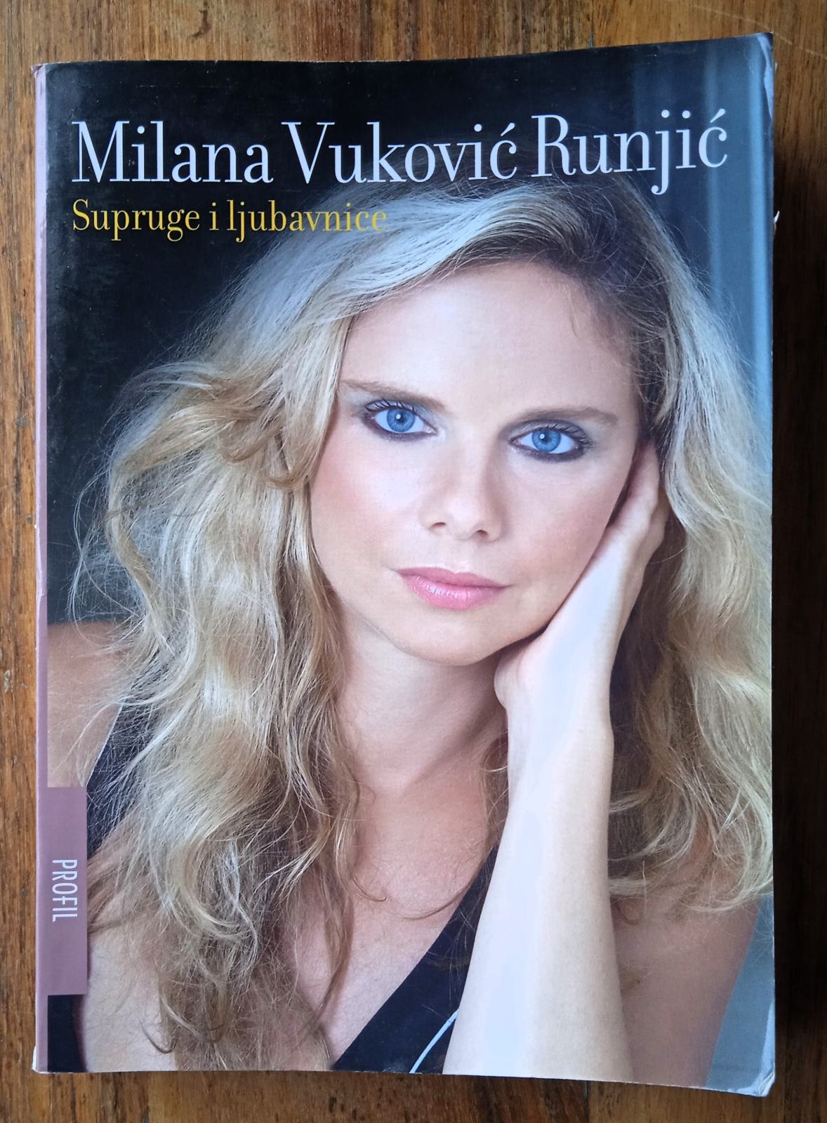 SUPRUGE I LJUBAVNICE Milana Vuković Runjić