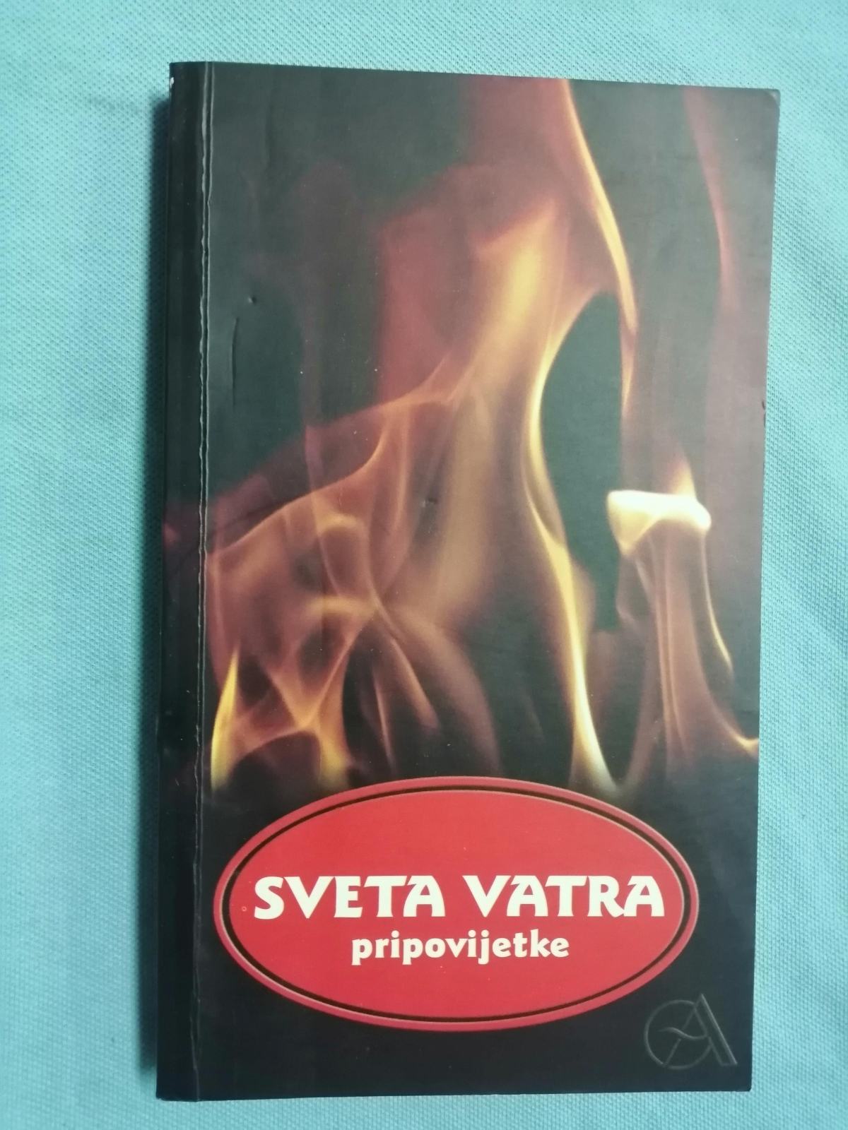Sveta vatra : pripovijetke (B30)