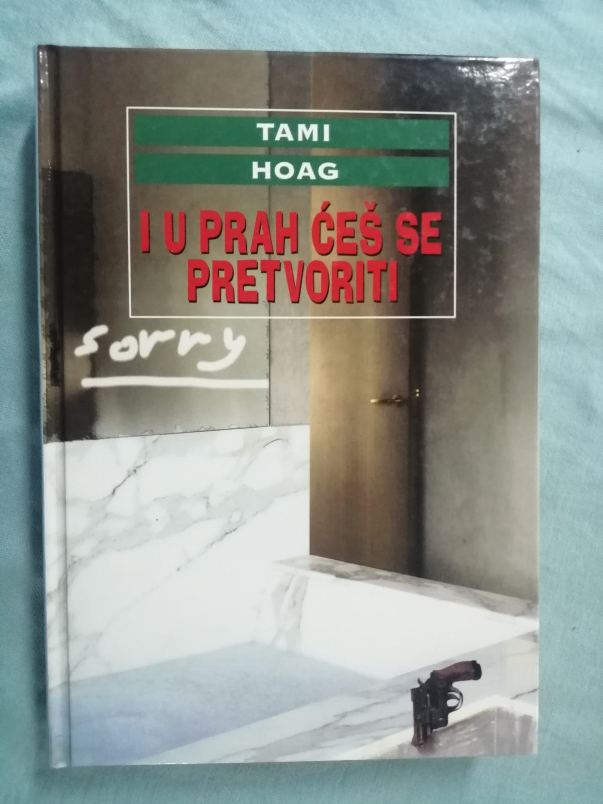 Tami Hoag – I u prah ćeš se pretvoriti (B101)