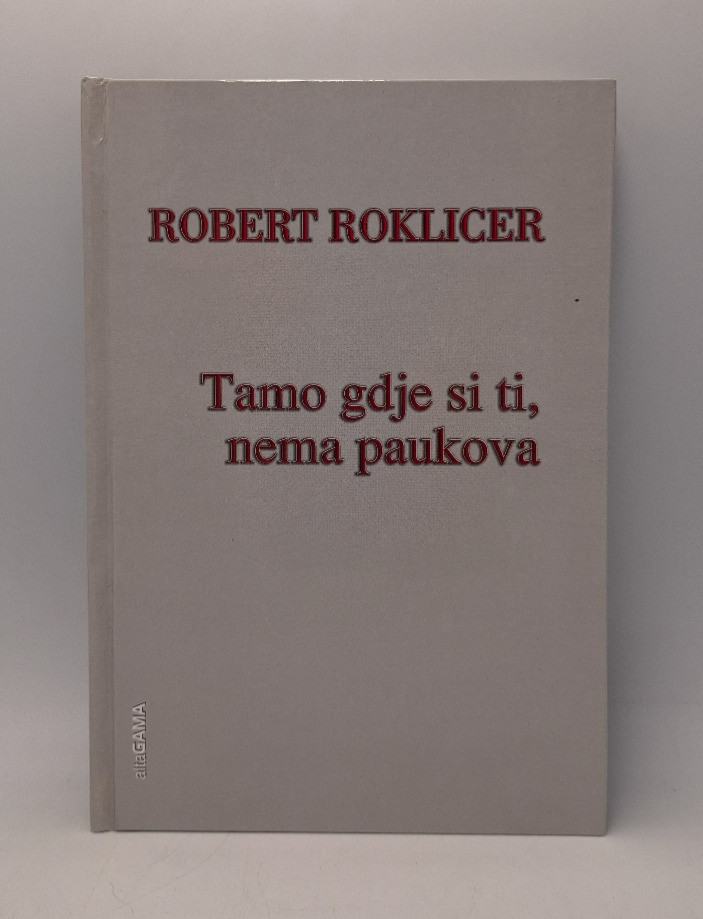 Tamo gdje si ti, nema paukova