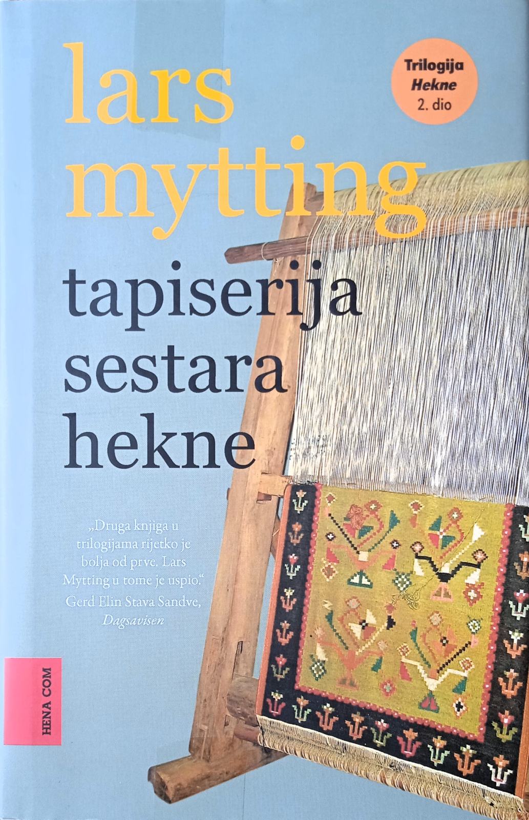 TAPISERIJA SESTARA HEKNE Lars Mytting