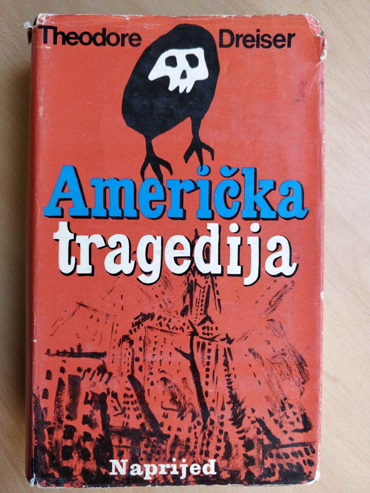 Theodore Dreiser - Američka tragedija