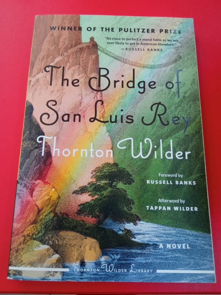 Thornton Wilder - The Bridge of San Luis Rey