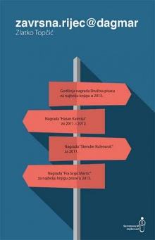 Topčić Zlatko : Zavrsna.rijec@dagmar: duologija