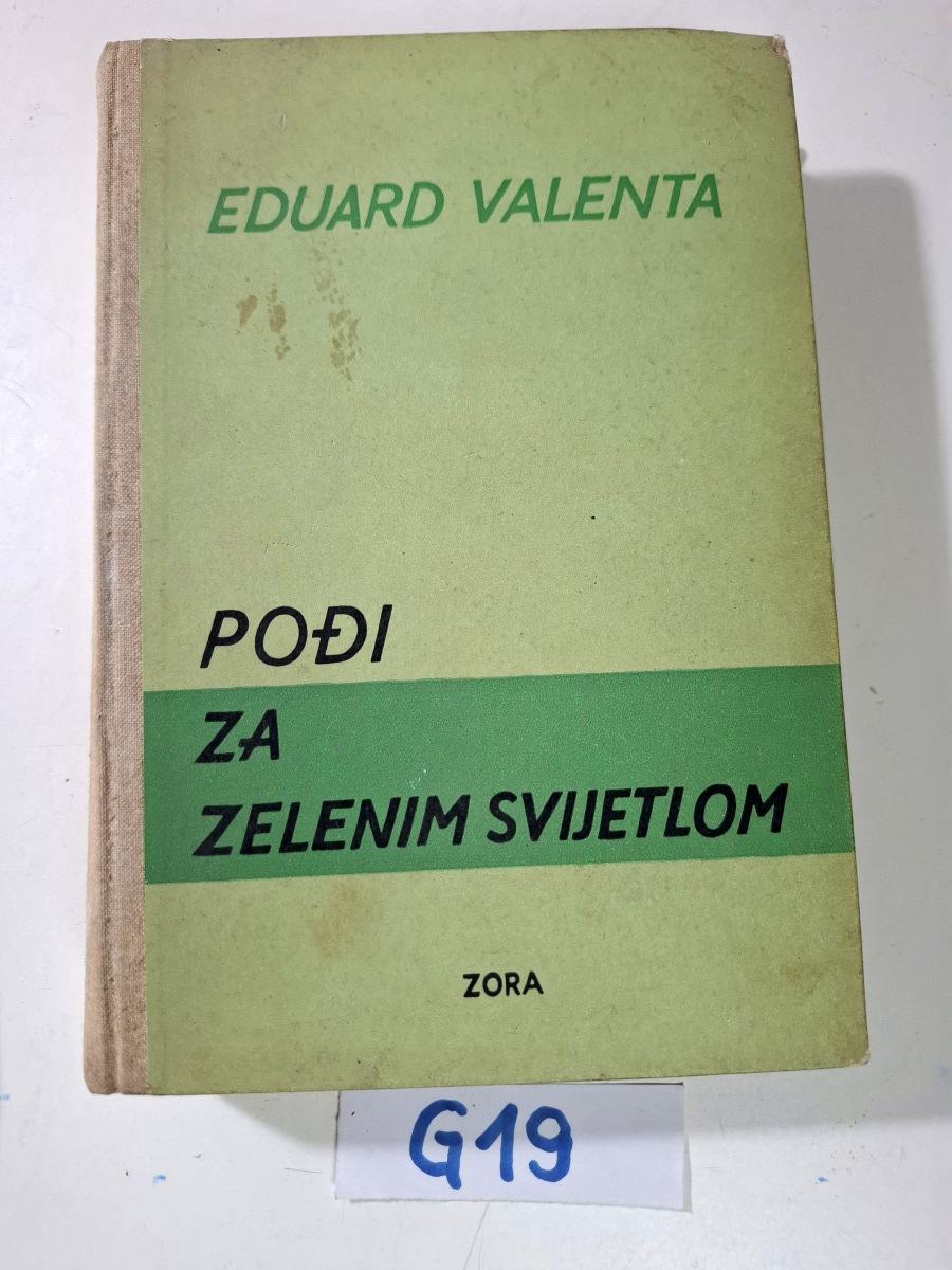 Valenta, Edvard - Pođi za zelenim svijetlom