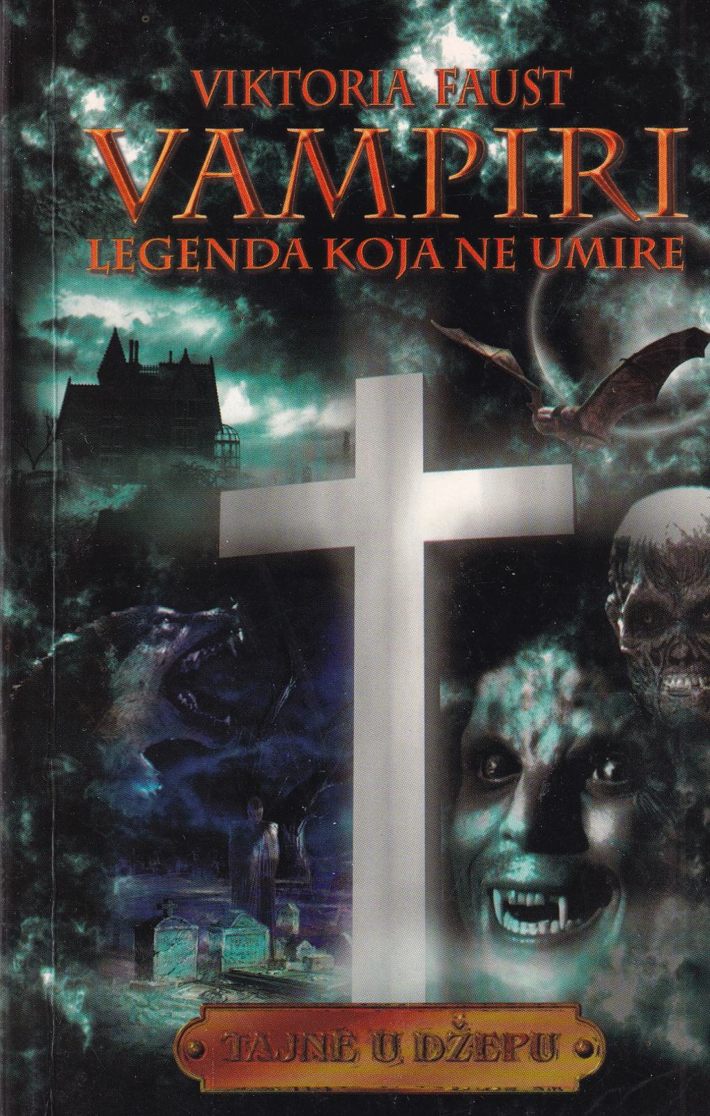 Victoria Faust: Vampiri - legenda koja ne umire