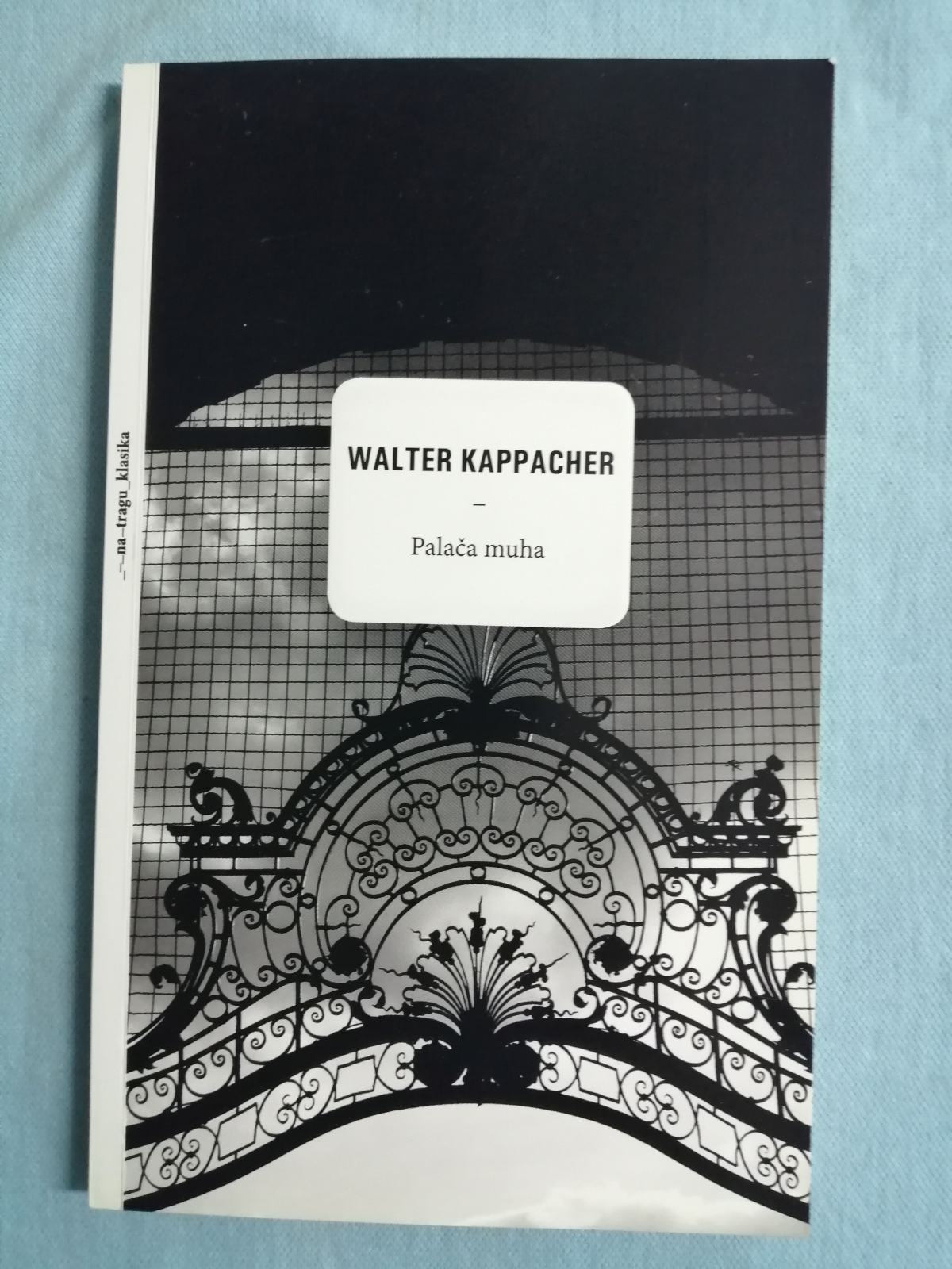 Walter Kappacher – Palača muha