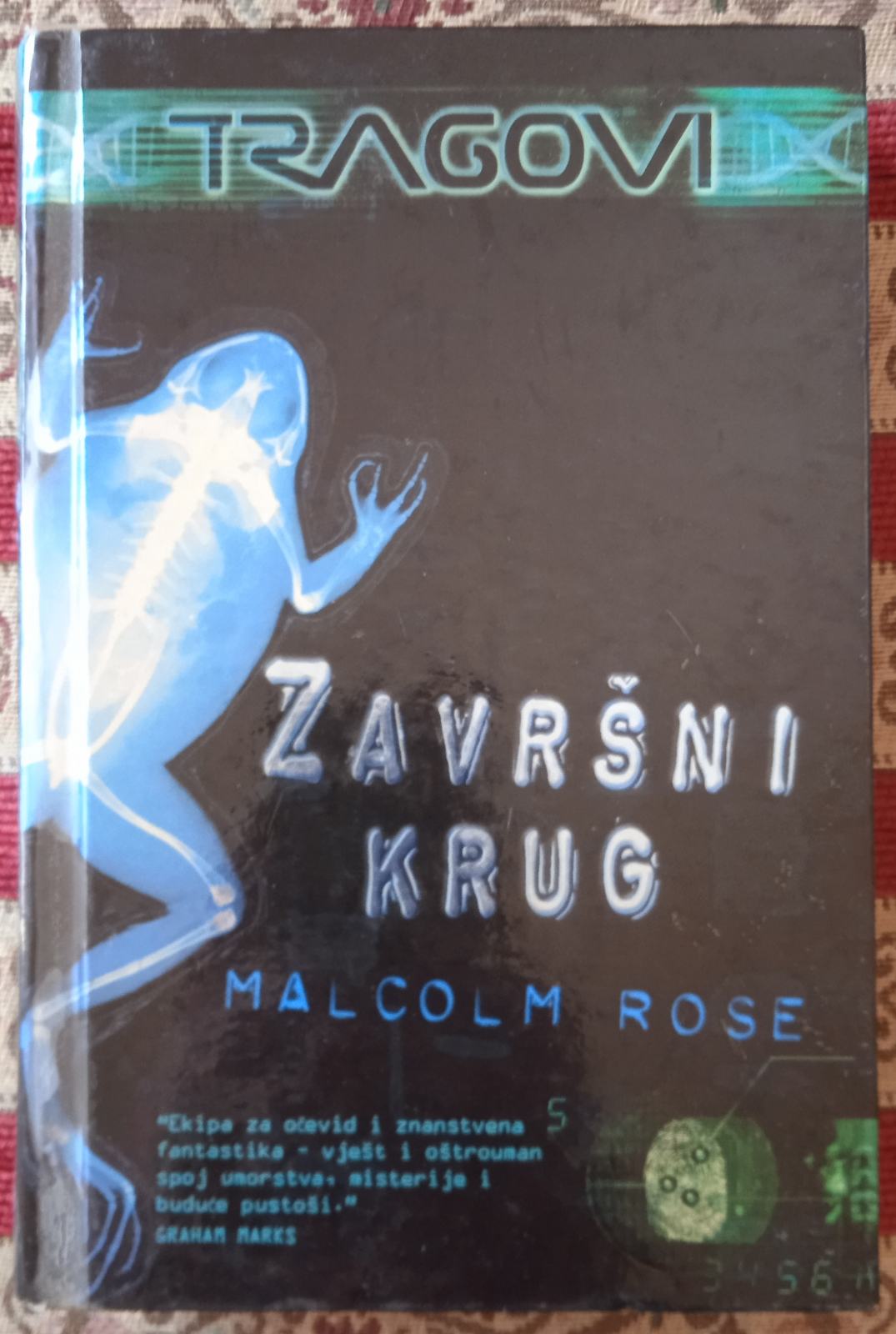 ZAVRŠNI KRUG Malcolm Rose TRAGOVI