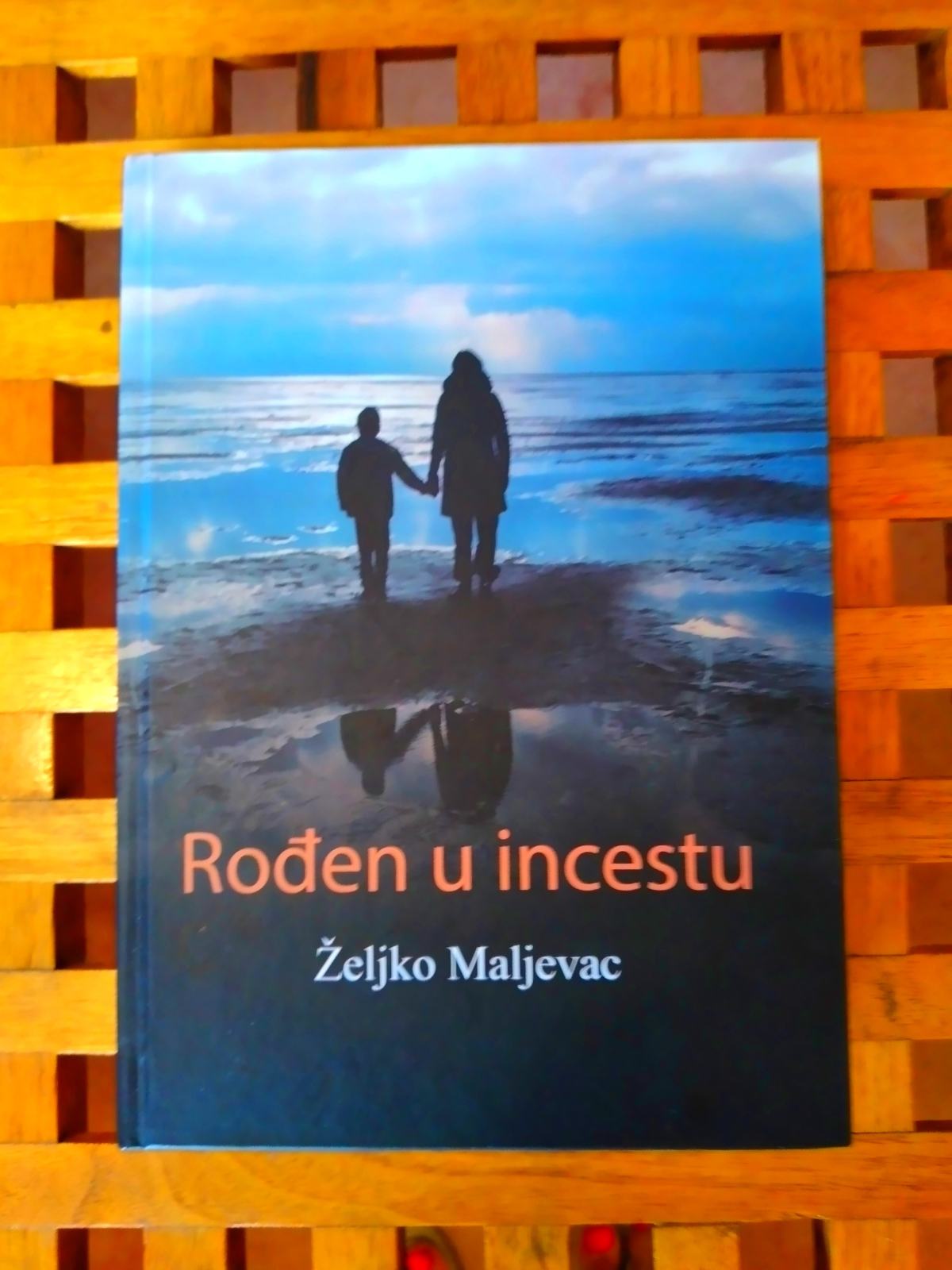 Željko Maljevac Rođen u incestu + NOVINSKI ČLANAK + POTPIS AUTORA