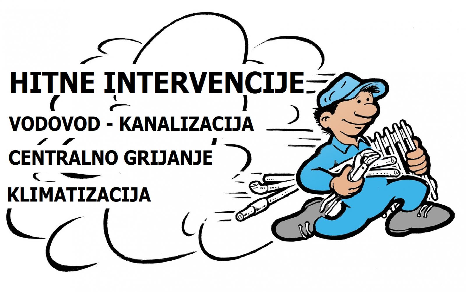 Vododvod, kanalizacija, cent. gri., klimatizacija - HITNE INTERVENCIJE