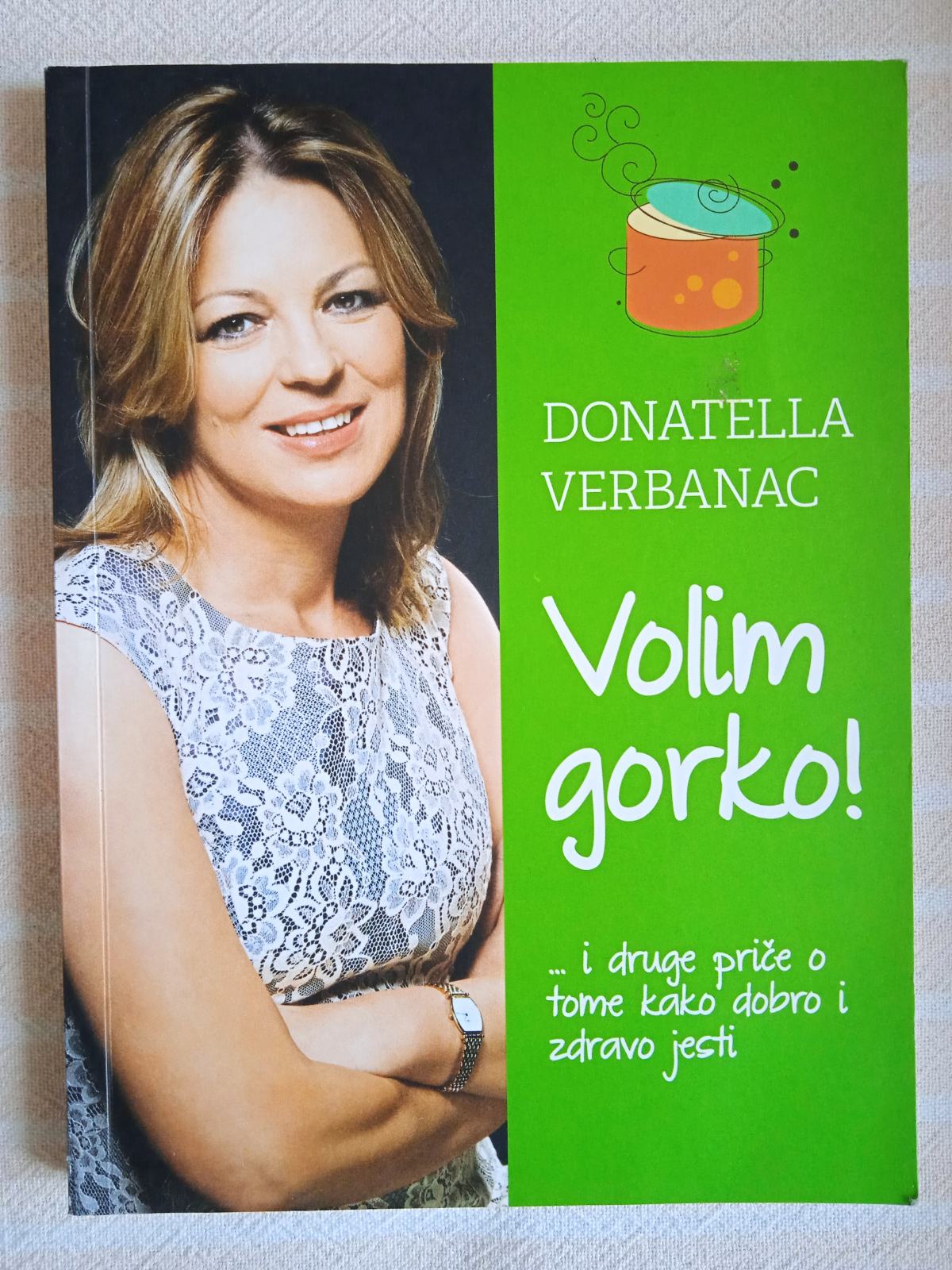 D.VERBANAC VOLIM GORKO