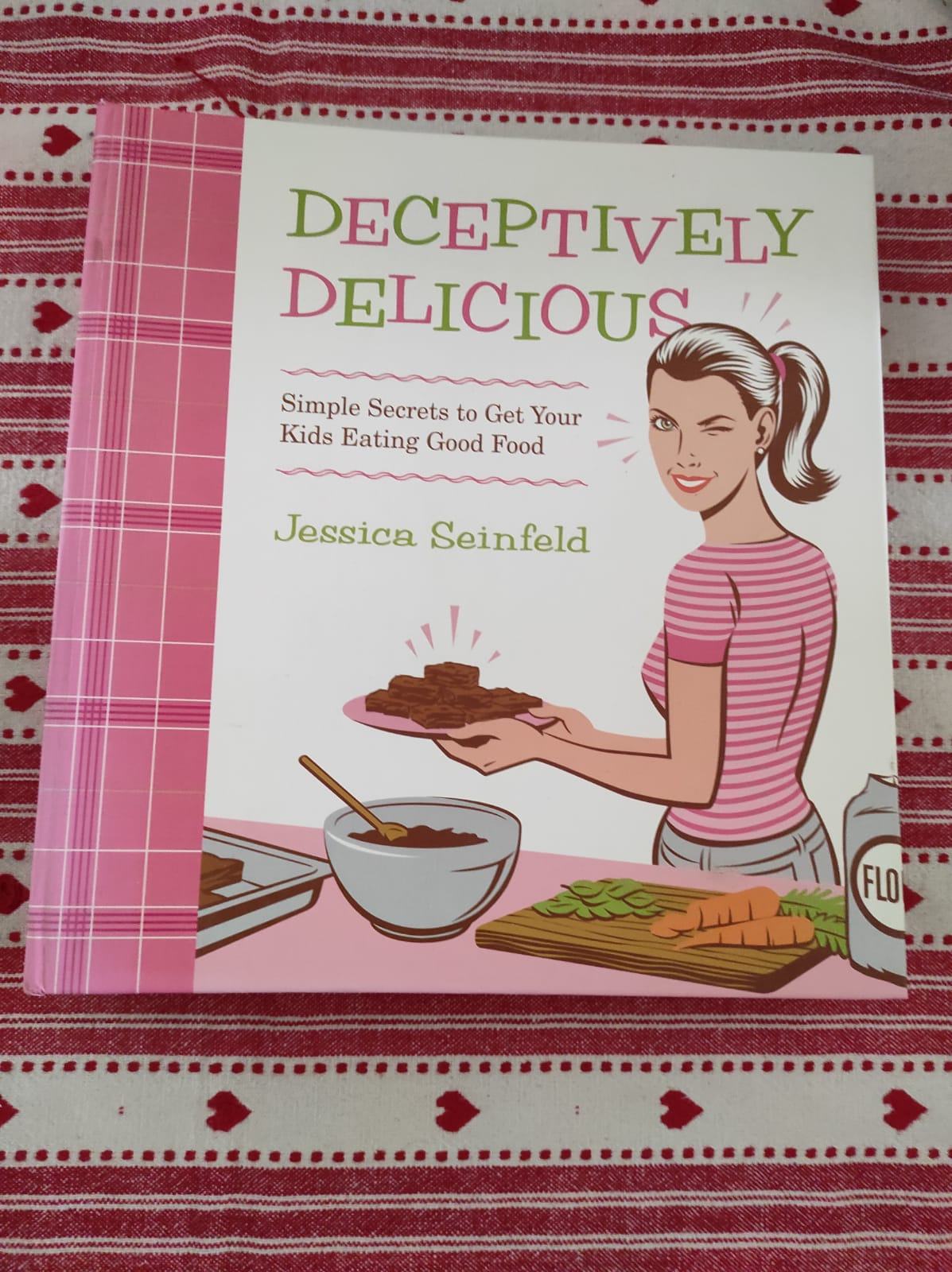 Deceptively Delicious - Jessica Seinfeld