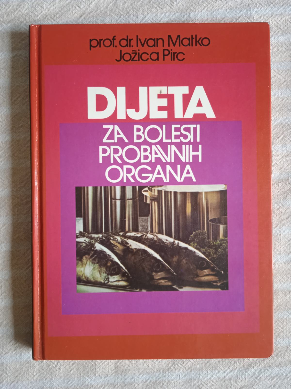 DR.I.MATKO DIJETA ZA BOLESTI PROBAVNIH ORGANA