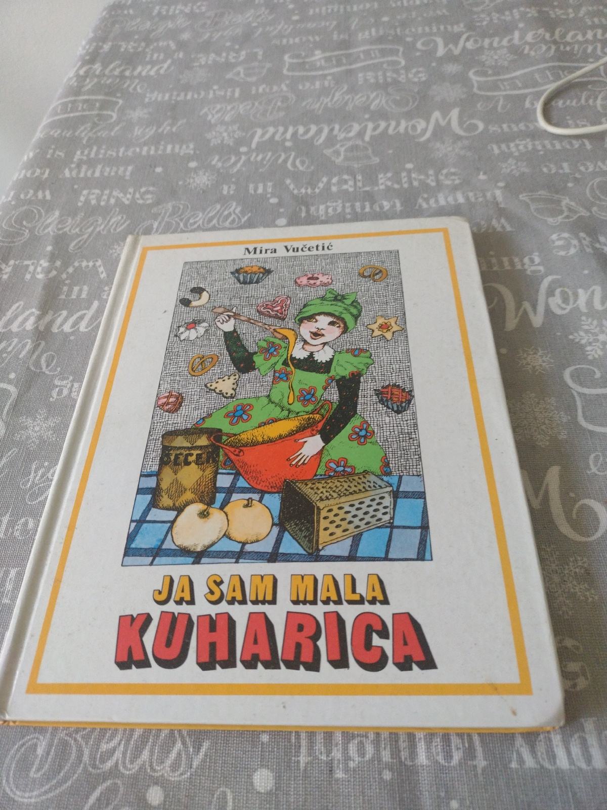 JA SAM MALA KUHARICA Mira Vučetić Nakladni zavod Matice hrvatske 1986.