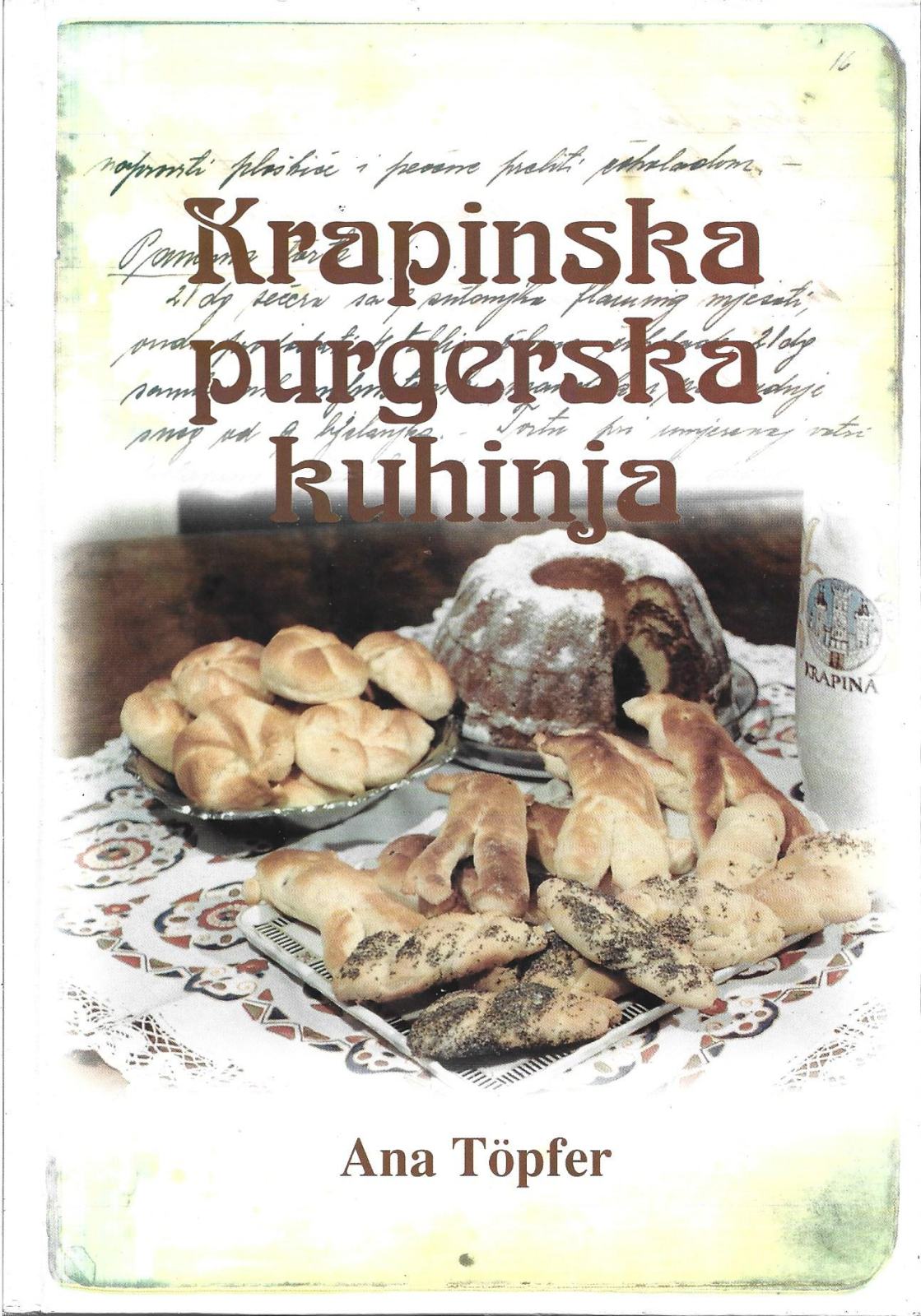 KRAPINSKA PURGERSKA KUHINJA - Ana Topfer
