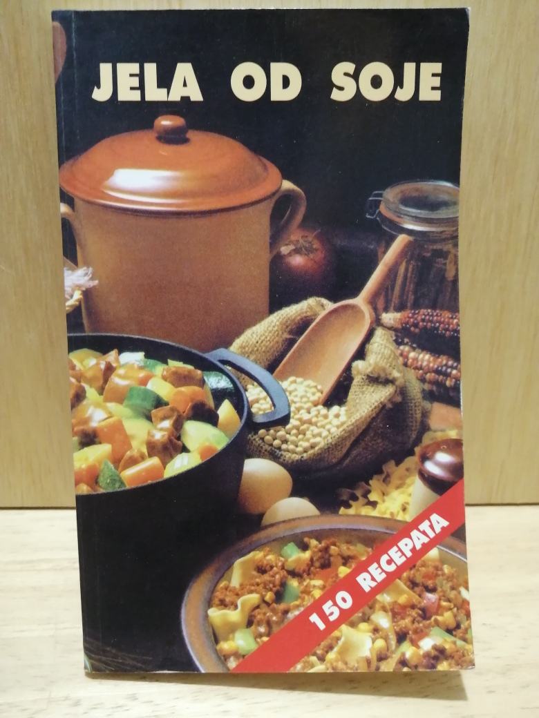 Milkica Vale: Jela od soje - 150 RECEPATA ☀ recepti soja