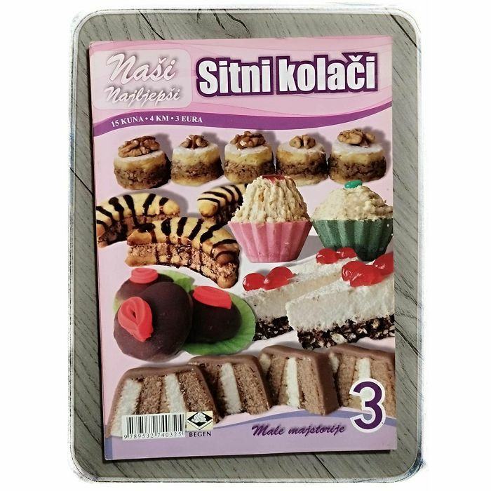 Naši najljepši: Sitni kolači 3