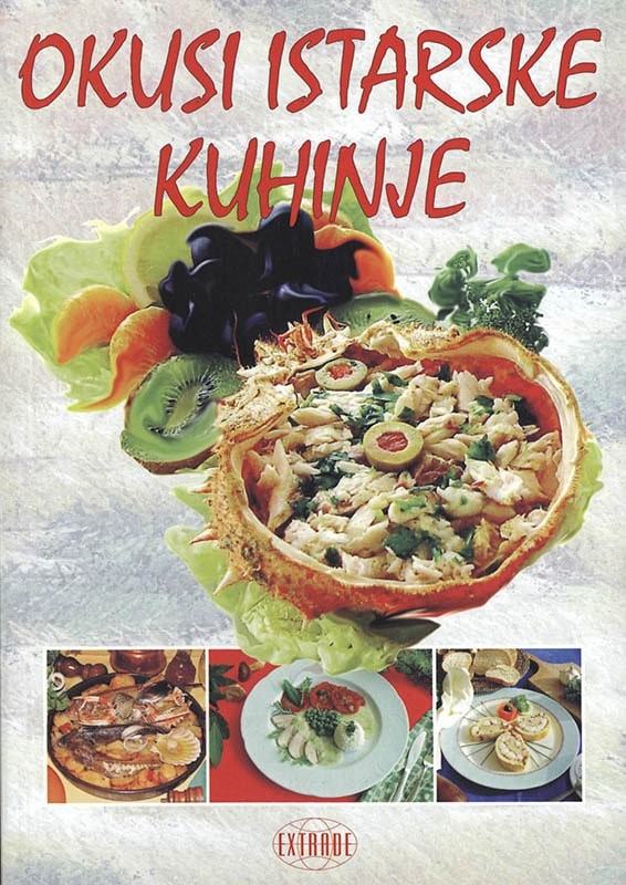 Okusi istarske kuhinje