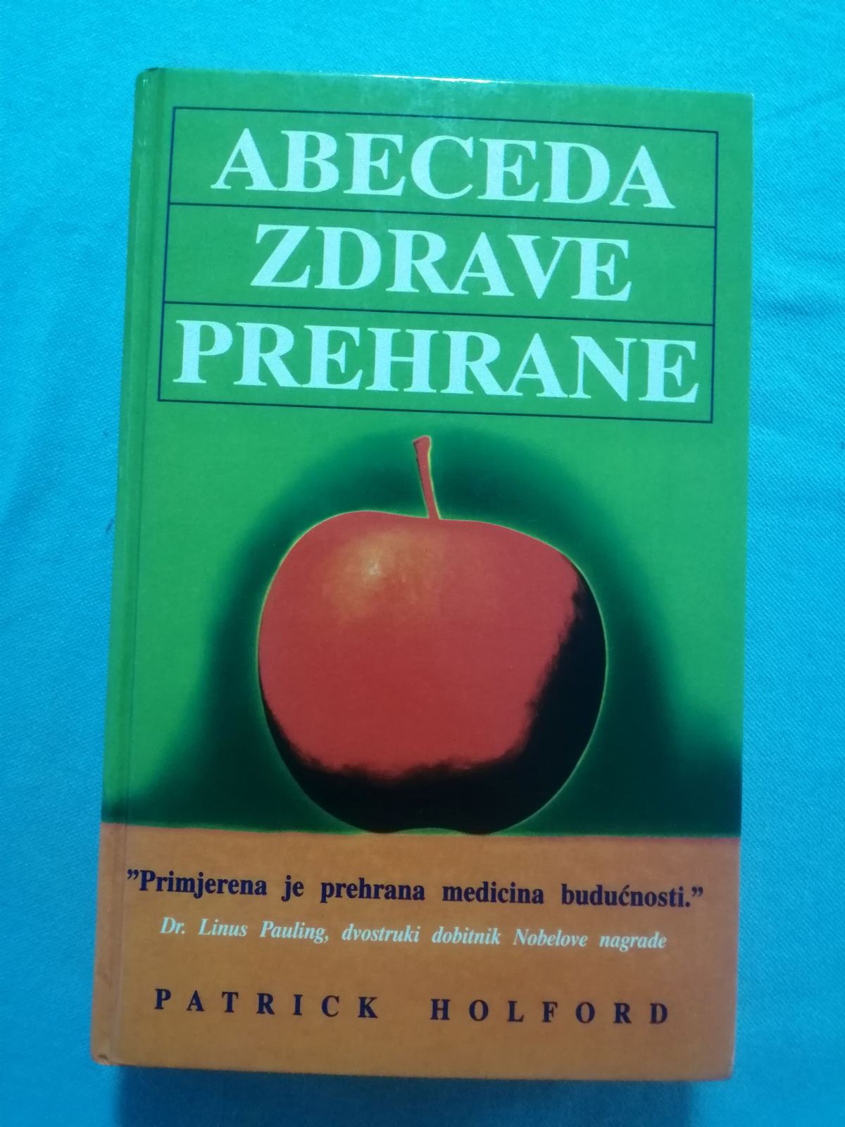 Patrick Holford – Abeceda zdrave prehrane (B36)