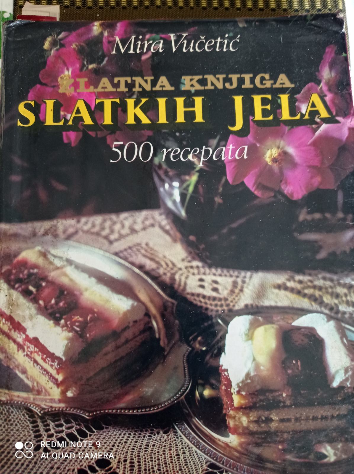 Slatkih jela-Zlatna knjiga-Vučetić-500recepata