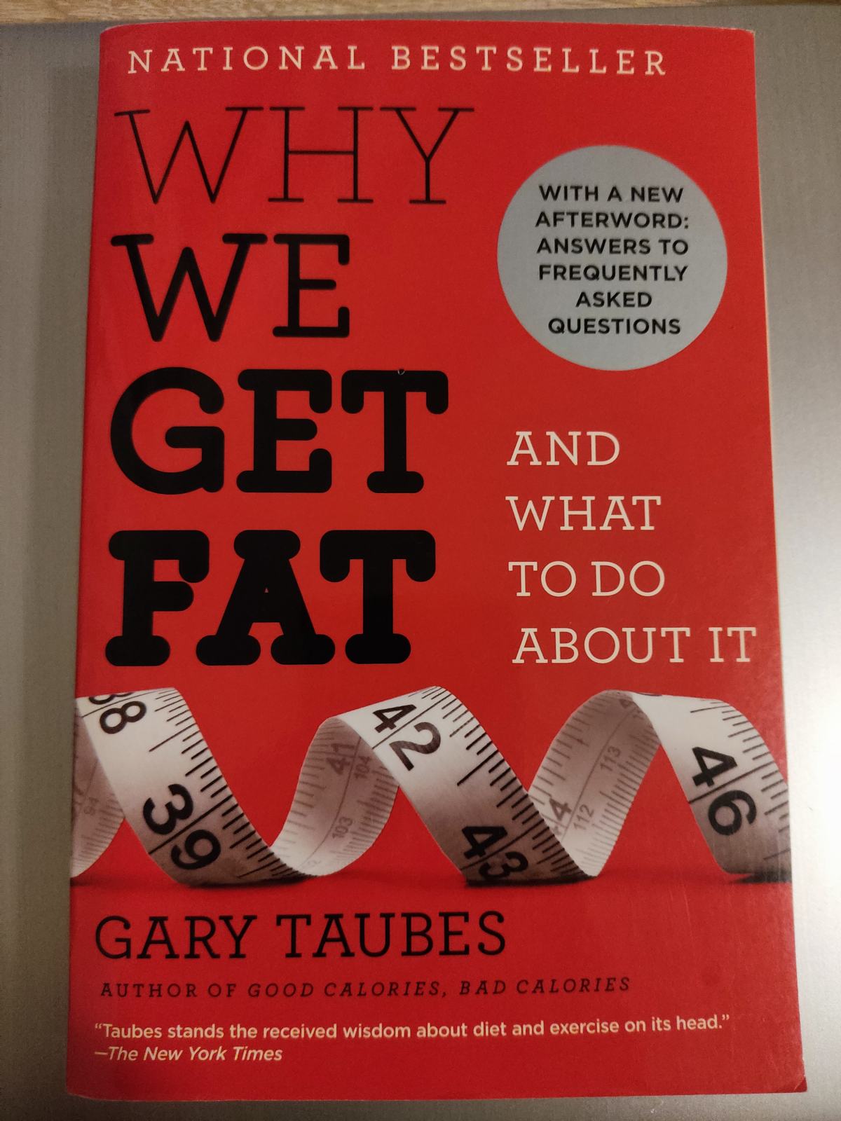Why we get fat, Gary Taubes