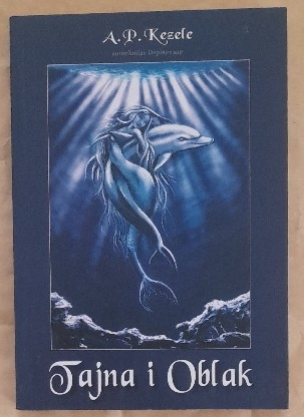 A.P.Kezele...Tajna i Oblak