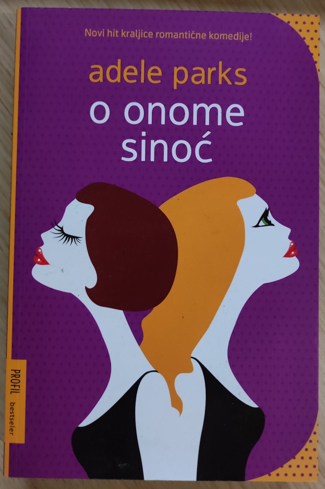Adele Parks : O onome sinoć