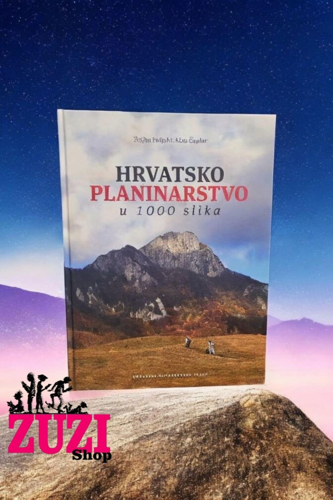 Alan Čaplar,Željko Poljak: HRVATSKO PLANINARSTVO U 1000 SLIKA