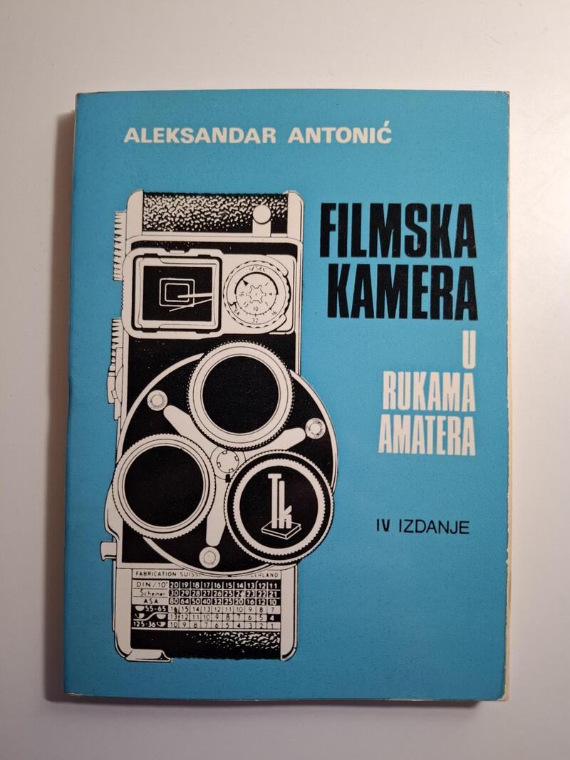 Aleksandar Antonić - Filmska kamera u rukama amatera
