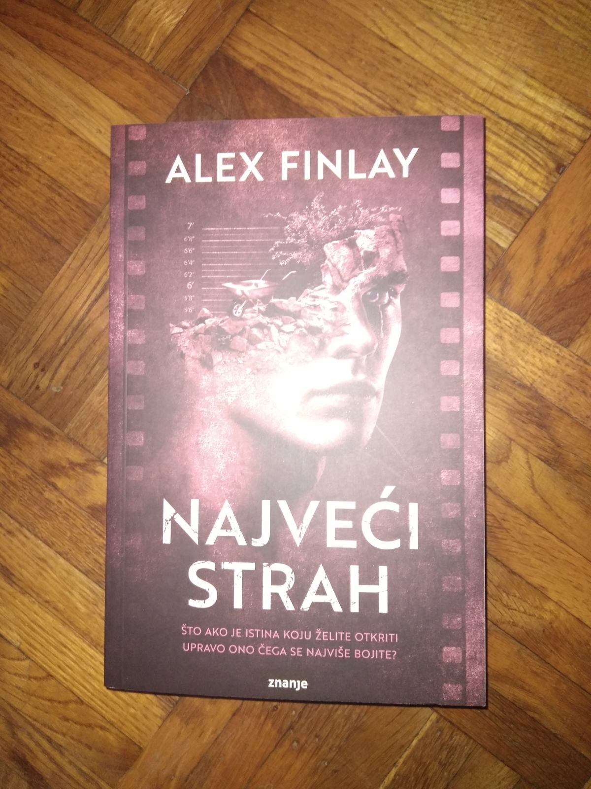 Alex Finlay, Najveći strah
