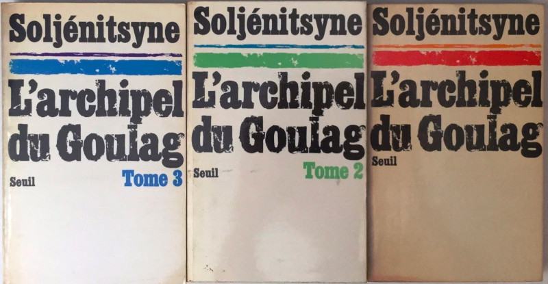ALEXANDRE SOLJENITSYNE : L ARCHIPELAG DU GOULAG I-III