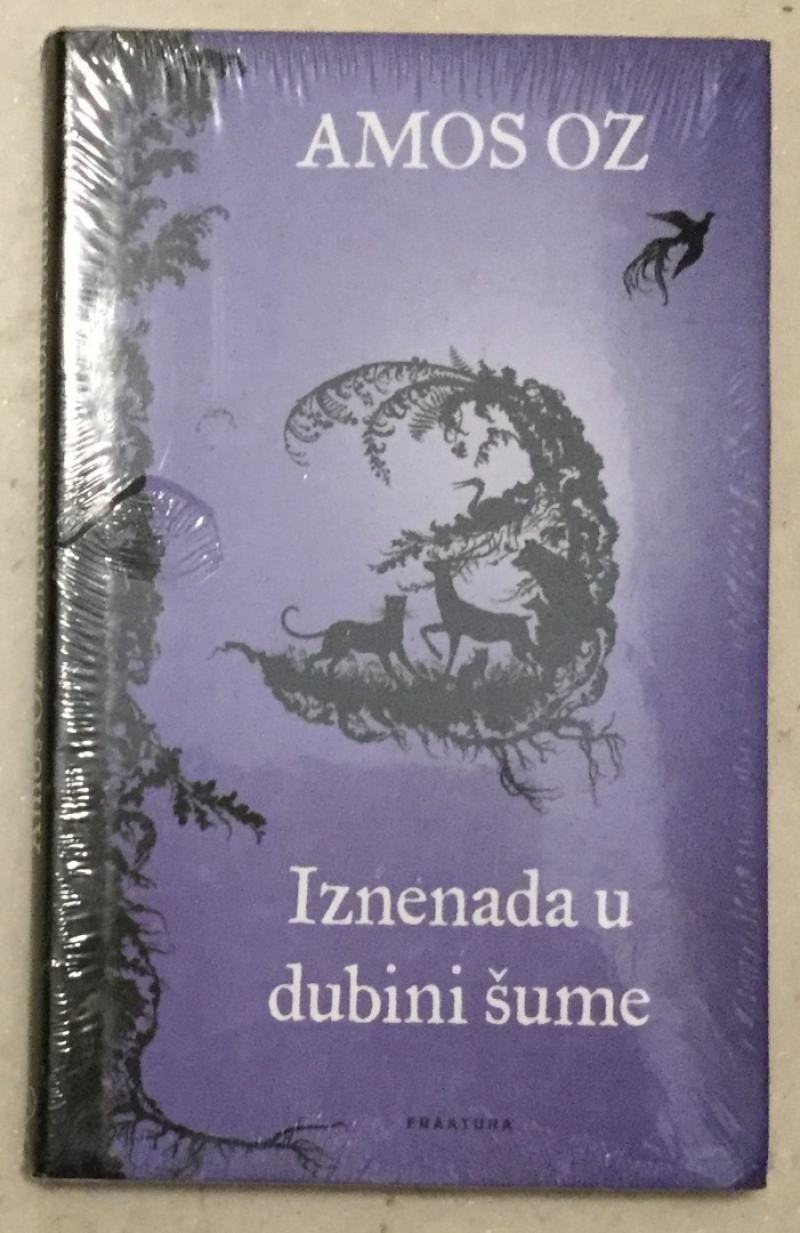Amos Oz: Iznenada u dubini šume
