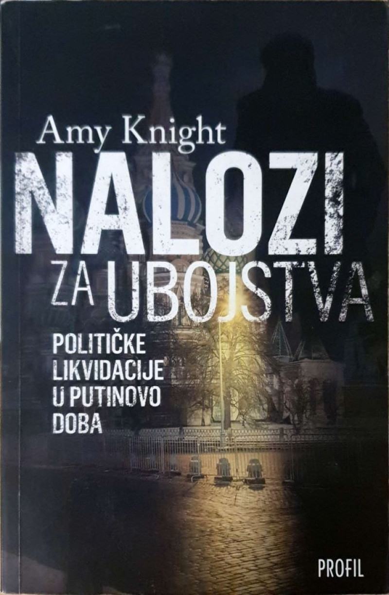 Amy Knight: Nalozi za ubojstva