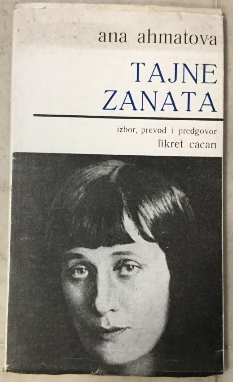 Ana Ahmatova: Tajne zanata