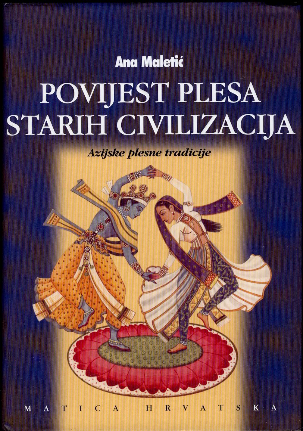 Ana Maletić Povijest plesa starih civilizacija Od Mezopotamije do Rima