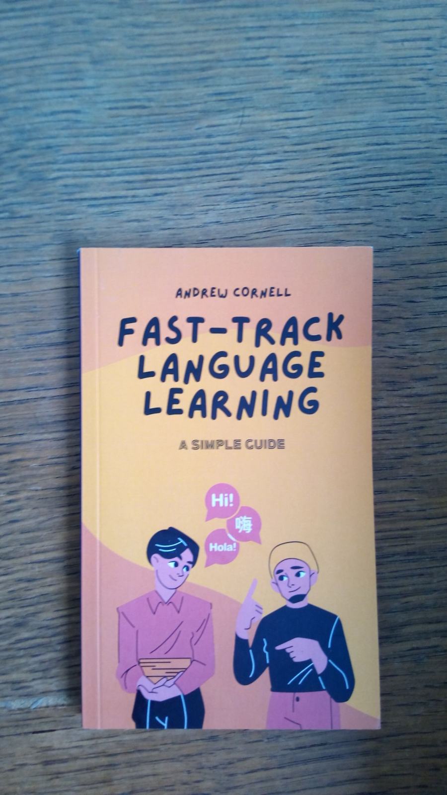 Andrew Crowell , fast-track language learning