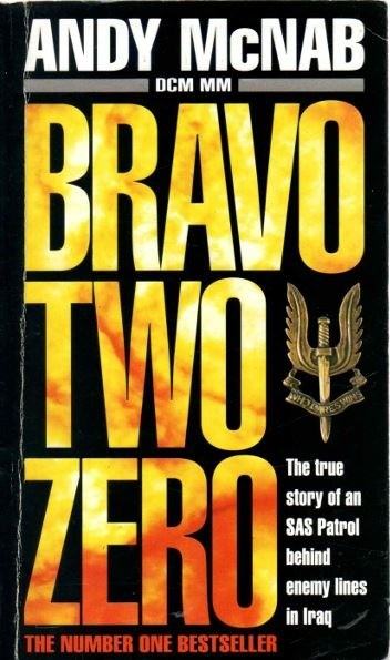 Andy McNab: Bravo Two Zero