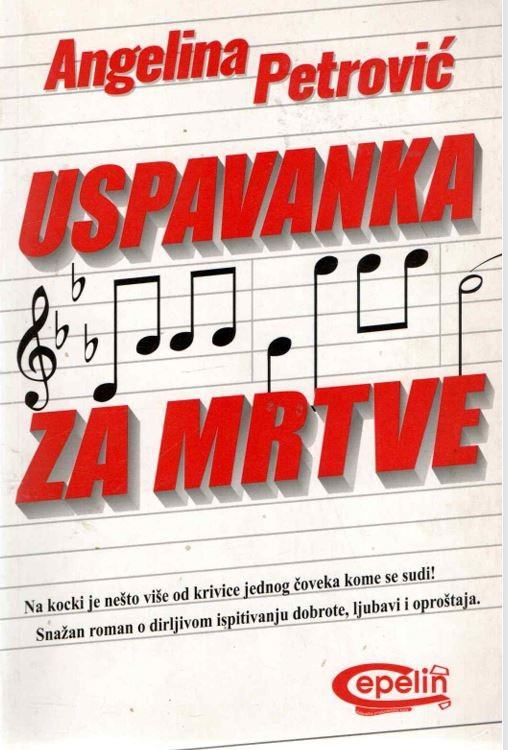 Angelina Petrović: USPAVANKA ZA MRTVE