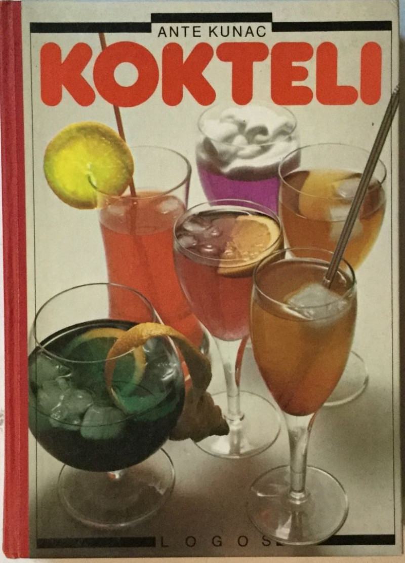 ANTE KUNAC : KOKTELI