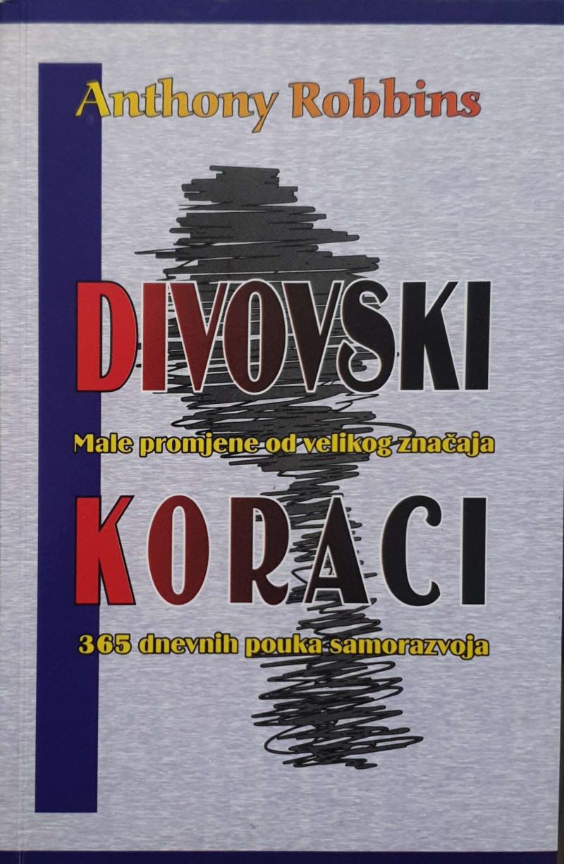 Anthony Robbins: Divovski koraci