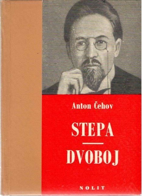 Anton Cehov: STEPA - DVOBOJ