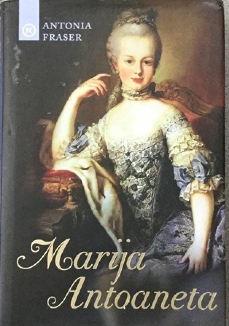 Antonija Fraser : Marija Antoaneta
