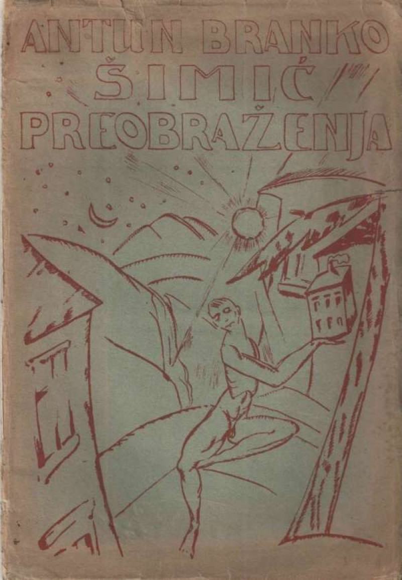 Antun Branko Šimić: Preobraženja