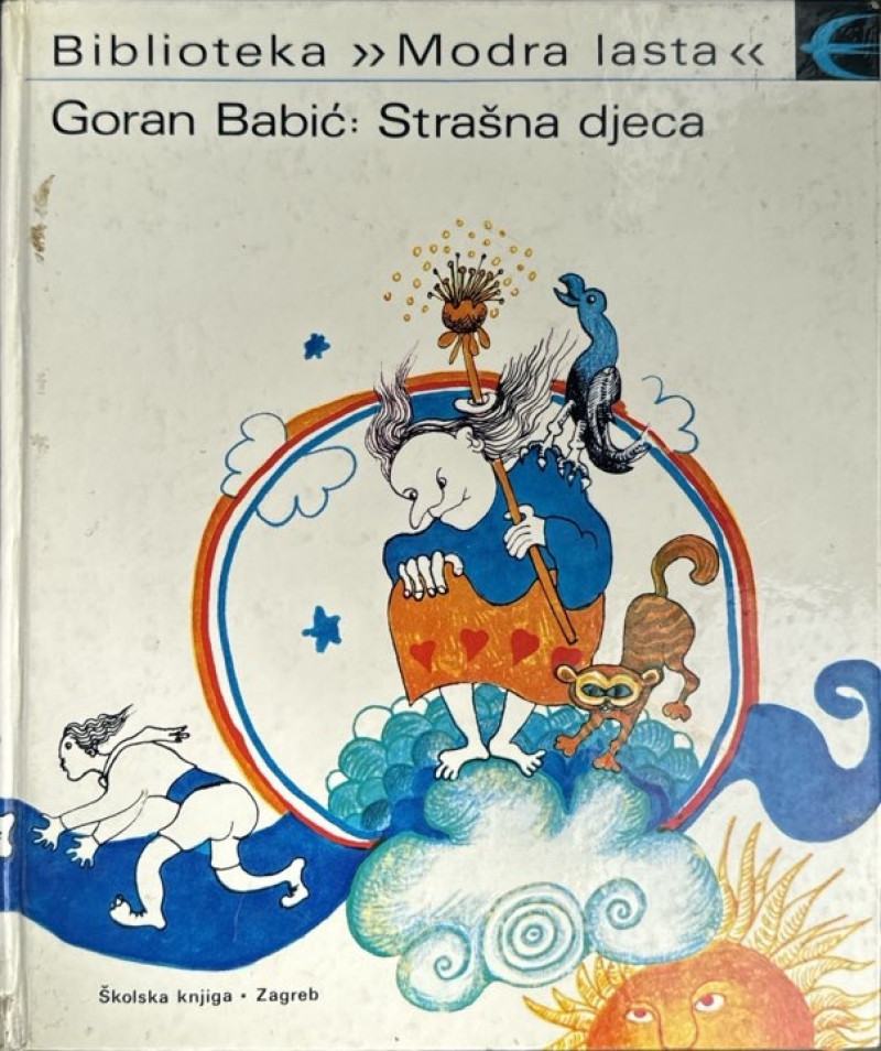 Babić Goran: Strašna djeca