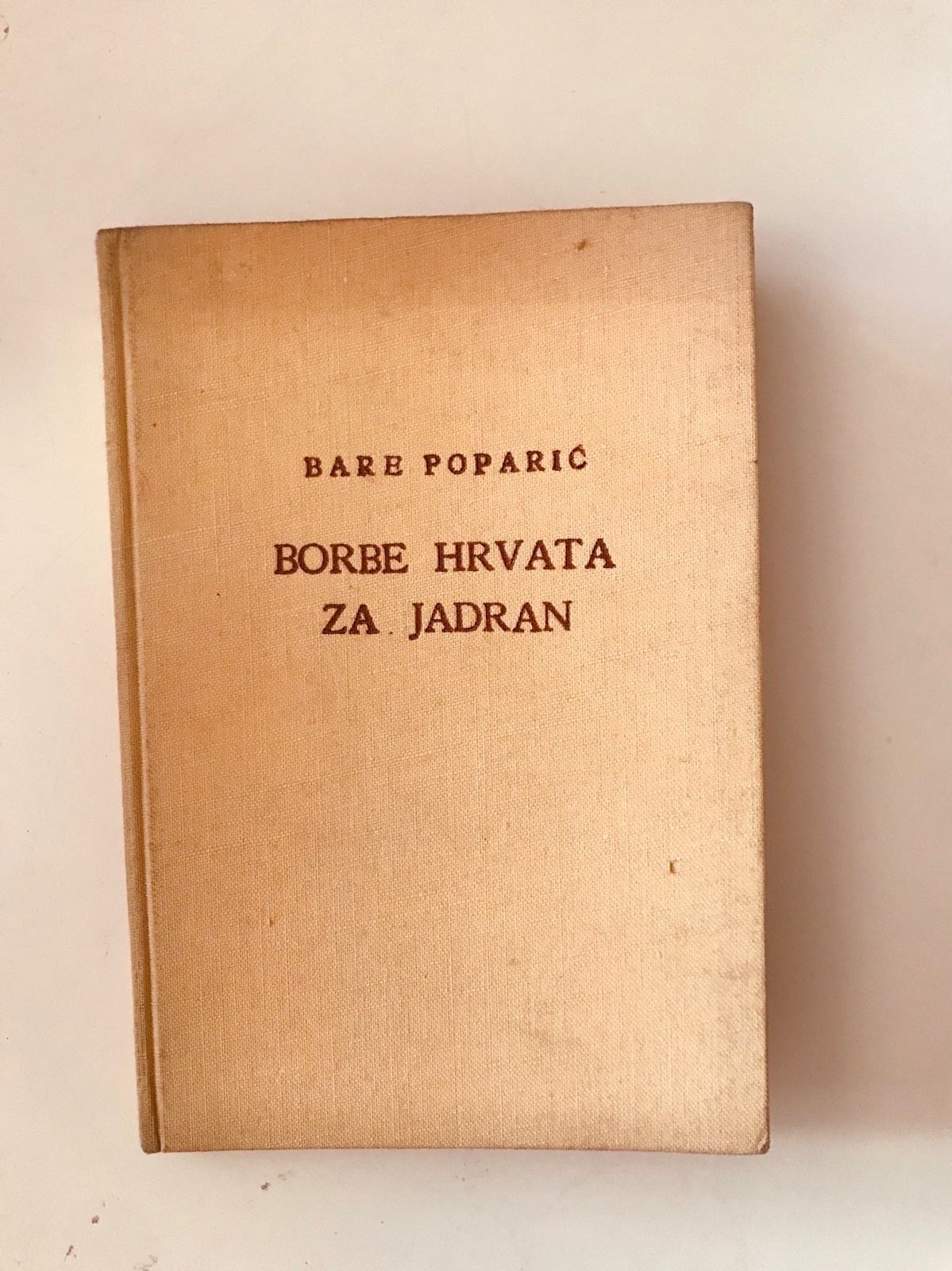 Bare Poparić : Borbe Hrvata za Jadran